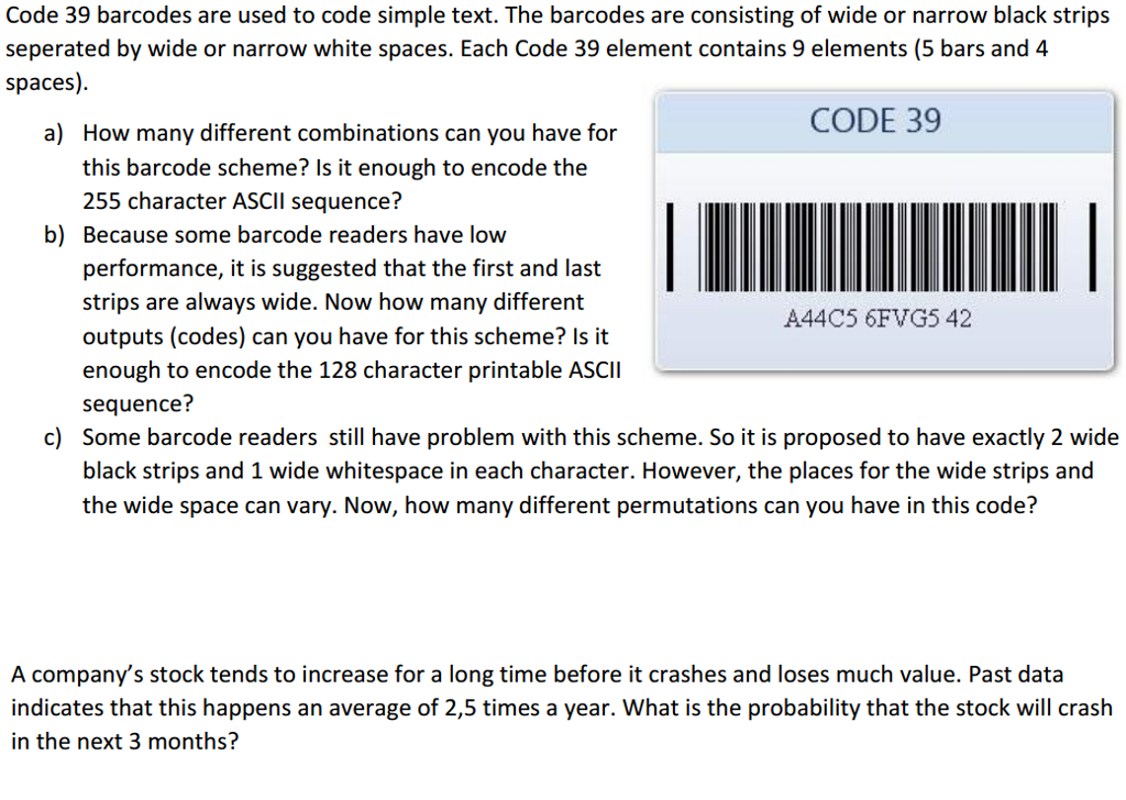 Solved Code 39 barcodes are used to code simple text. The | Chegg.com