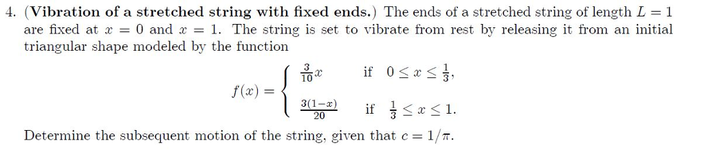 Solved 4. (Vibration of a stretched string with fixed ends.) | Chegg.com