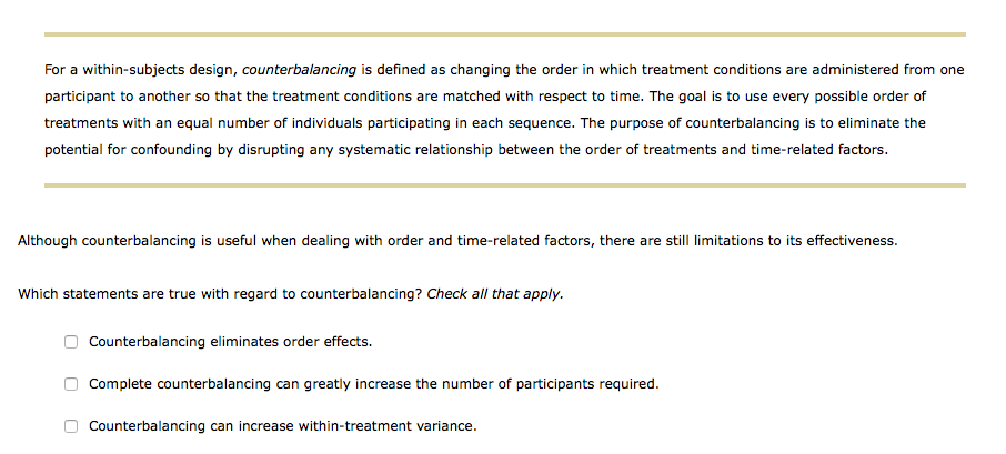 Solved For a within-subjects design, counterbalancing is | Chegg.com