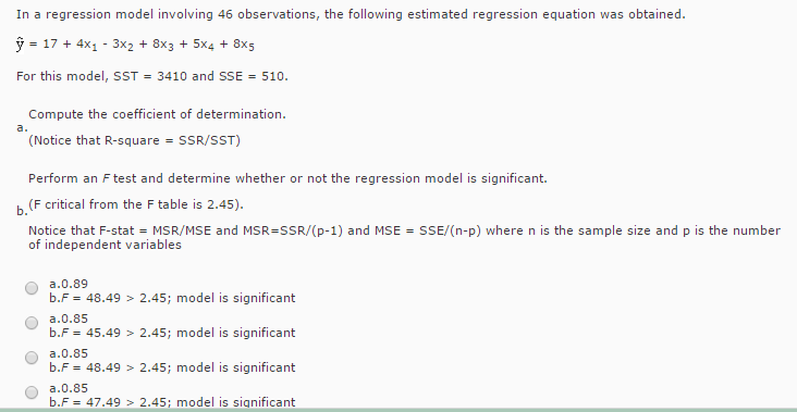 Solved In A Regression Model Involving 46 Observations The