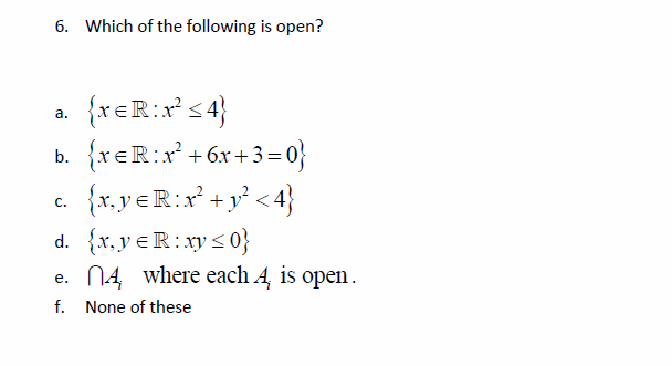 Solved Which of the following is open? a. {x elementof R; | Chegg.com