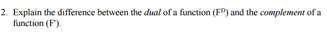 Solved Explain the difference between the dual of a function | Chegg.com