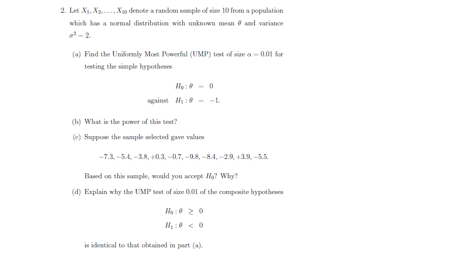 Solved Let X1, X2, .... X10 denote a random sample of size | Chegg.com