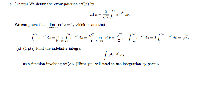 Solved We Define The Error Function Erf X By Erf X