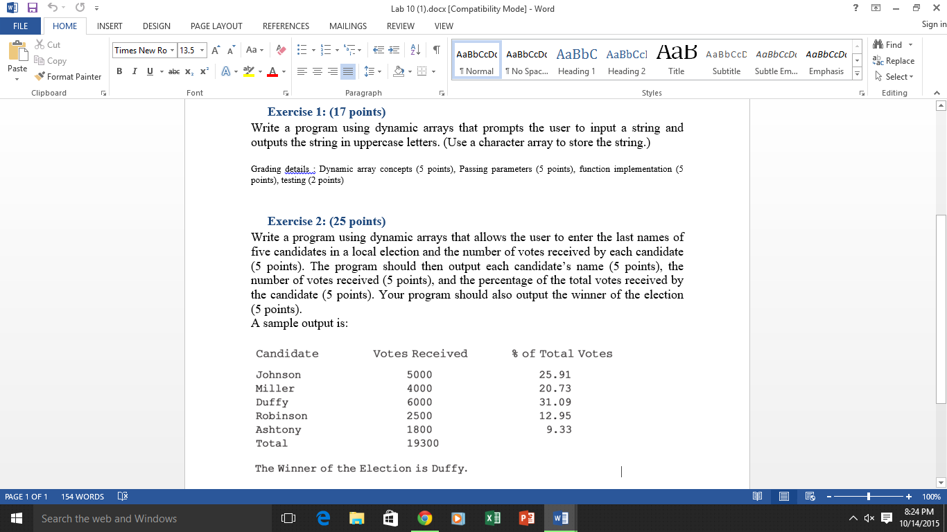 Solved Write a program using dynamic arrays that prompts the | Chegg.com