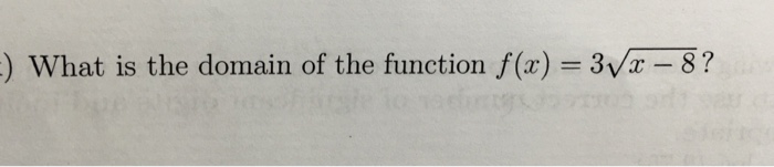 Solved What is the domain of the function f(x) = 3 square | Chegg.com