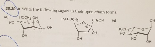 Solved 25.39 write the following sugars in their open-chain | Chegg.com