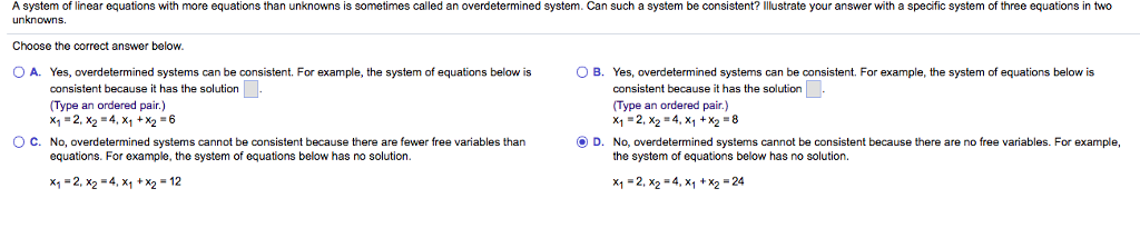 Solved A system of linear equations with more equations than | Chegg.com