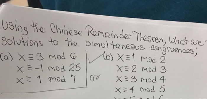Solved Using the Chinese remainder theorem, what are | Chegg.com