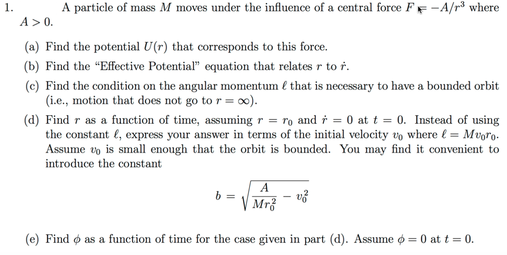 Solved A particle of mass M moves under the influence of a | Chegg.com