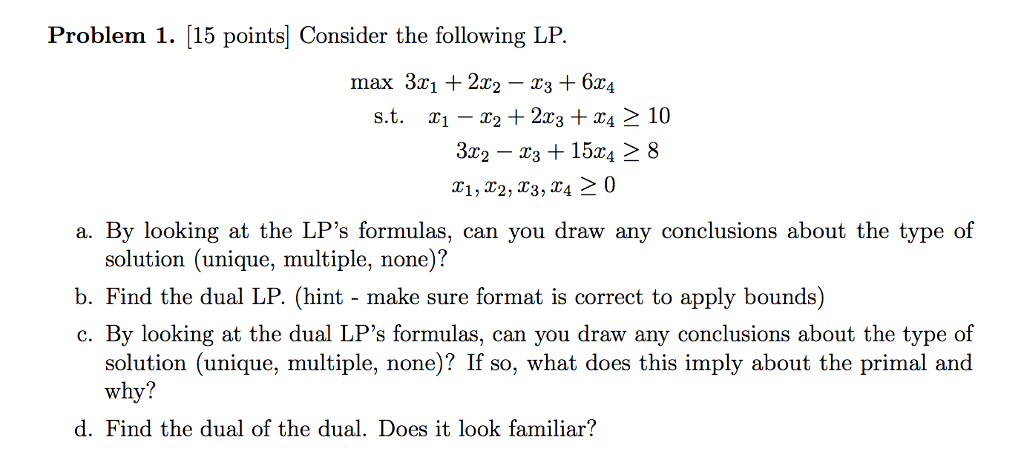 Solved Problem 1. [15 points] Consider the following LP. max | Chegg.com