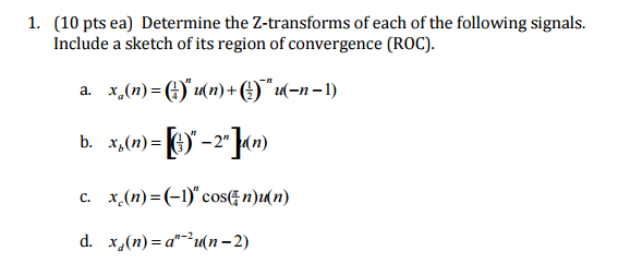 Solved Determine the Z-transforms of each of the following | Chegg.com