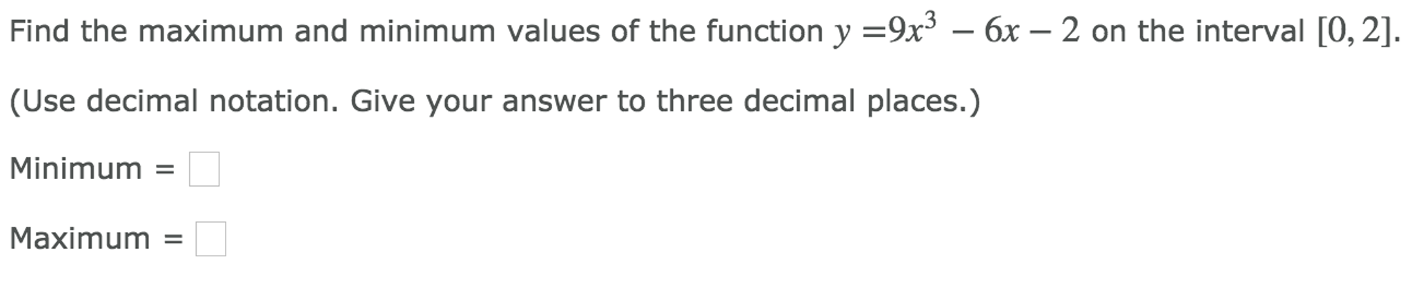 Solved Find the maximum and minimum values of the function y | Chegg.com