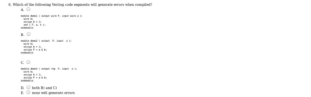 Solved 6. Which of the following Verilog code segments will | Chegg.com