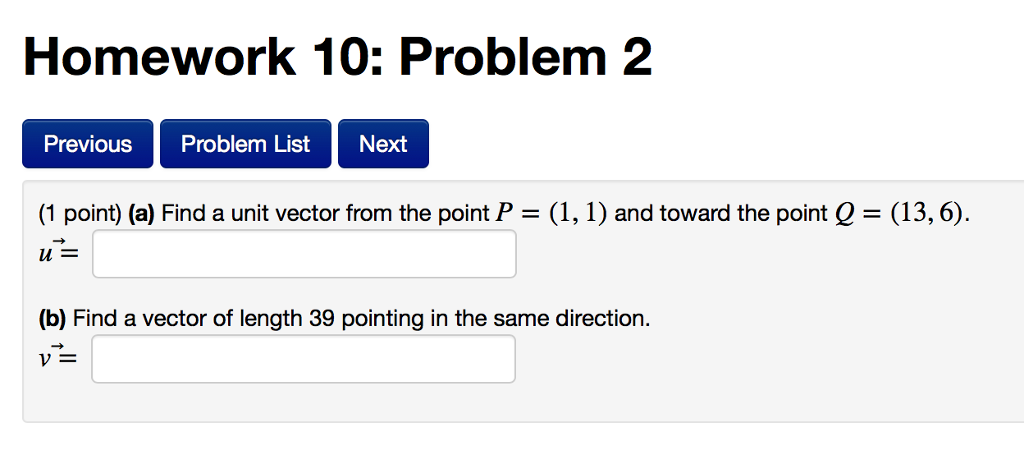 Solved Homework 10: Problem 2 PreviouS Problem List Next 1 | Chegg.com Solved Homework 10: Problem 2 PreviouS Problem List Next 1 | Chegg.com