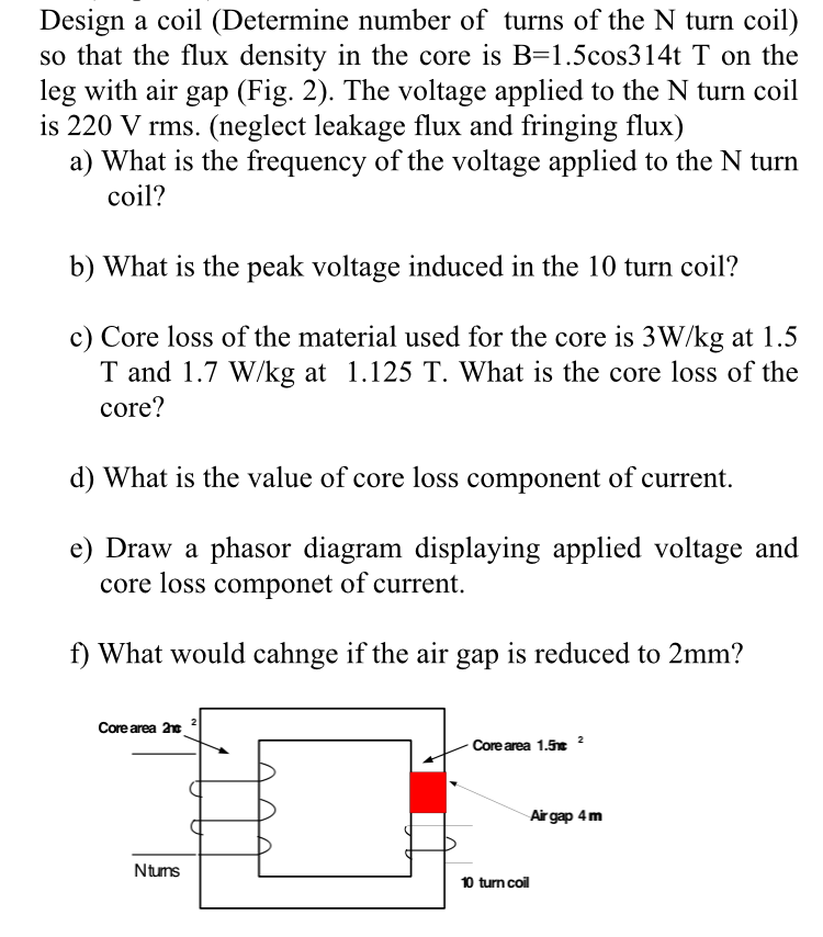 Solved Design a coil (Determine number of turns of the N | Chegg.com