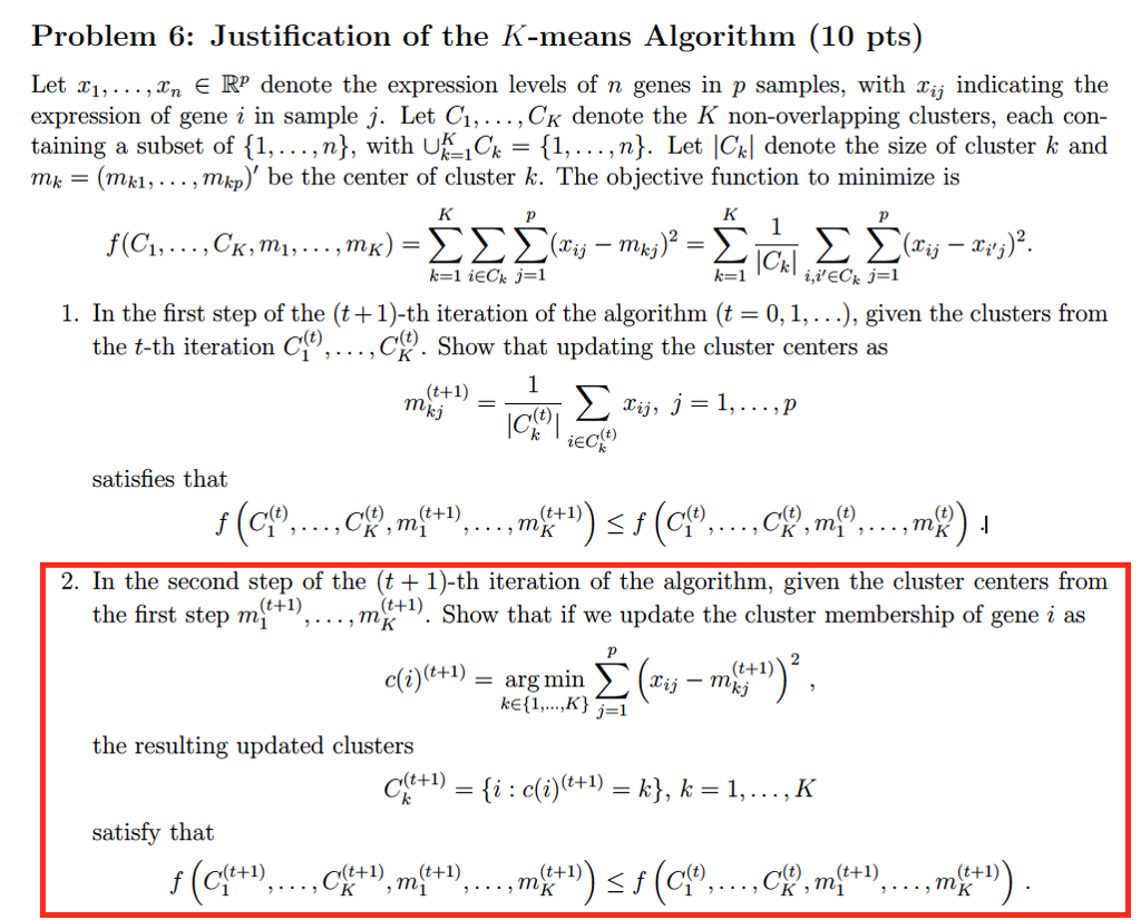 Solved Problem 6: Justification of the K-means Algorithm (10 | Chegg.com