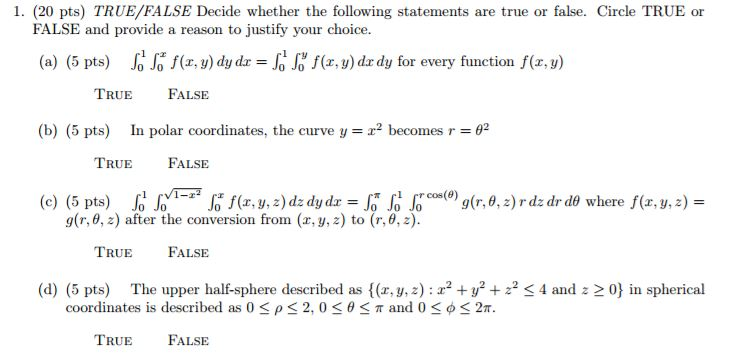 Solved TRUE/FALSE Decide whether the following statements | Chegg.com