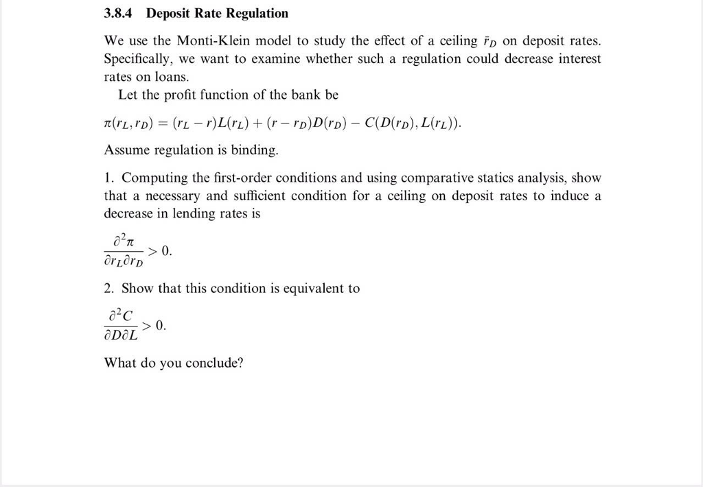 3.8.4 Deposit Rate Regulation We use the Monti-Klein | Chegg.com