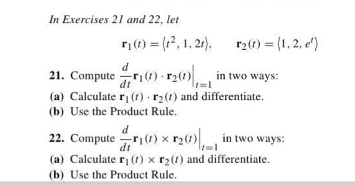 Solved In Exercises 21 and 22, let r1(t) = t2, 1, 2t, r2(t) | Chegg.com