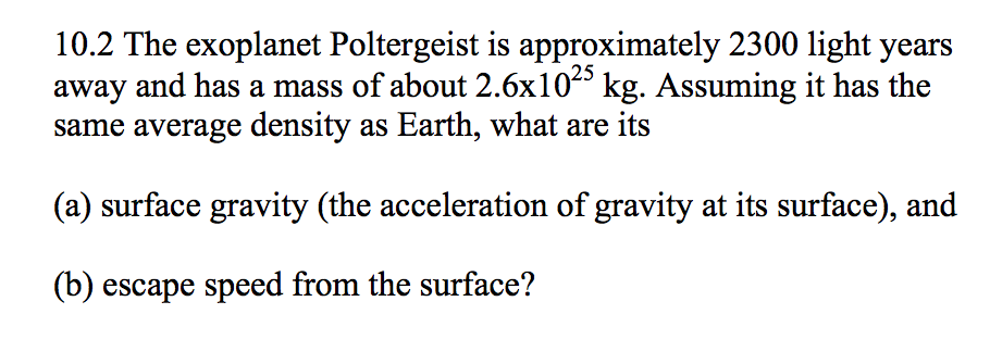 Solved The exoplanet Poltergeist is approximately 2300 light | Chegg.com