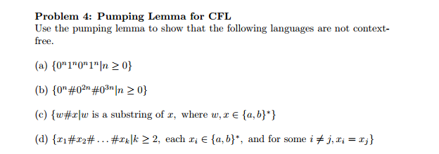 Solved Problem 4: Pumping Lemma for CFIL Use the pumping | Chegg.com