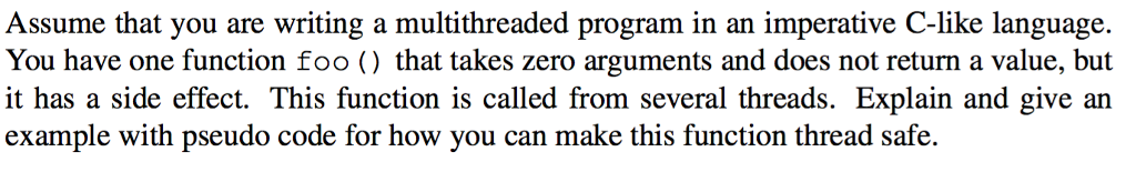 Solved Assume that you are writing a multithreaded program | Chegg.com