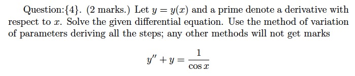 Solved Let y = y (x) and a prime denote a derivative with | Chegg.com