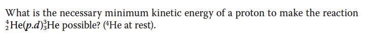 Solved What is the necessary minimum kinetic energy of a | Chegg.com