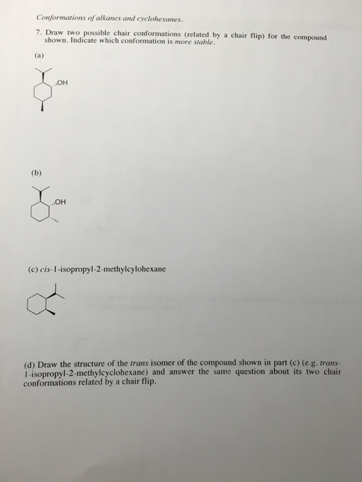 Solved Draw two possible chair conformations (related by a | Chegg.com