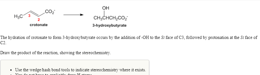 Solved OH CH3CHCH2CO2 3-hydroxybutyrate crotonate The | Chegg.com