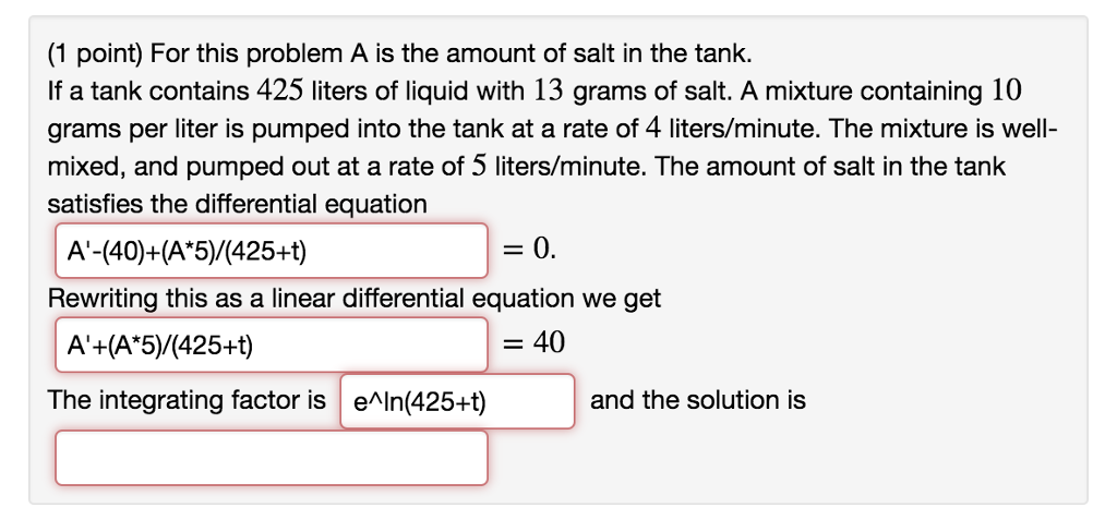 Solved (1 point) For this problem A is the amount of salt in | Chegg.com