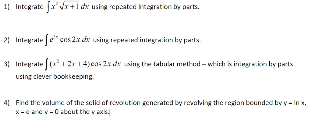 Solved Integrate integral x^2 squareroot x+1 dx using | Chegg.com Solved Integrate integral x^2 squareroot x+1 dx using | Chegg.com