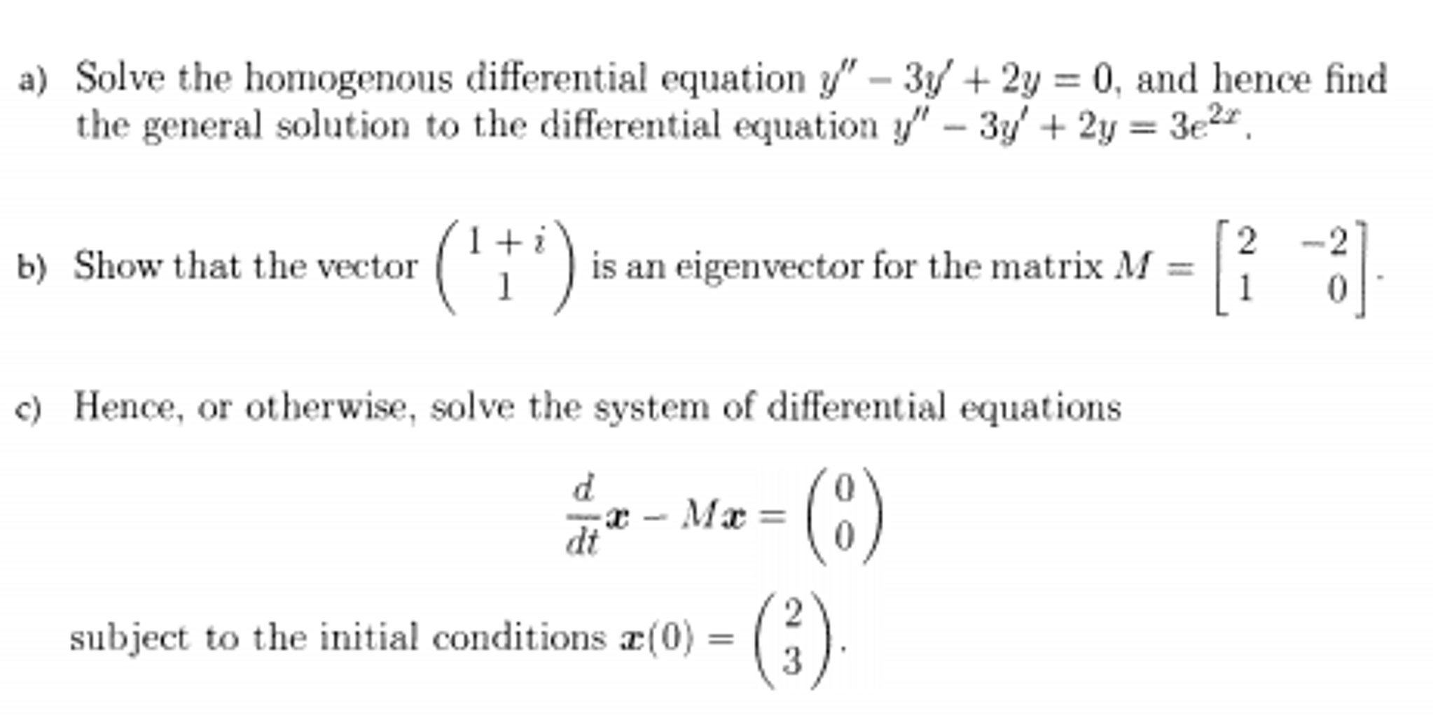Solved Solve the homogenous differentia! equation y Solved Solve the homogenous differentia! equation y