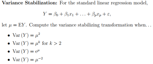 Solved Variance Stabilization: For the standard linear | Chegg.com