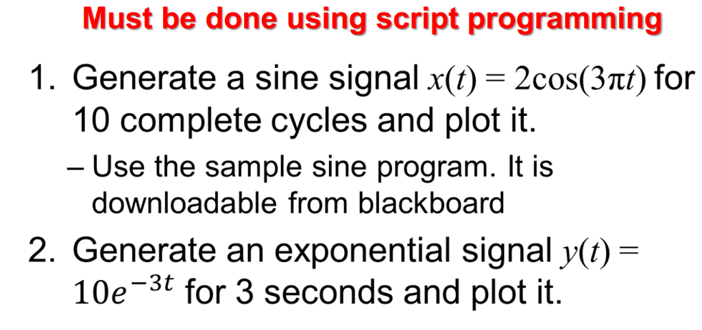Solved Generate a sine signal x(t) = 2cos(3 pi t) for 10 | Chegg.com