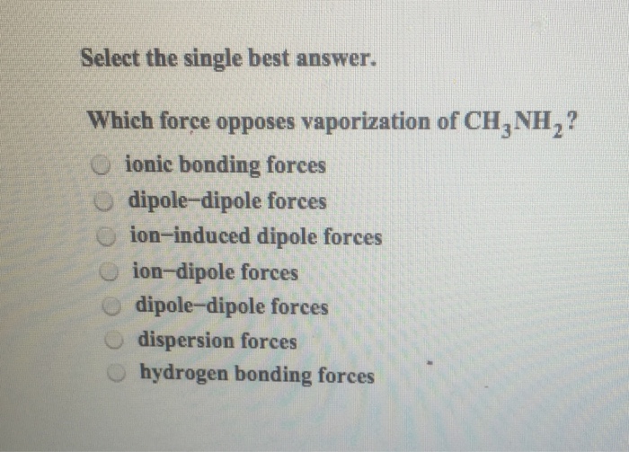 Solved Select the single best answer. Which force opposes | Chegg.com