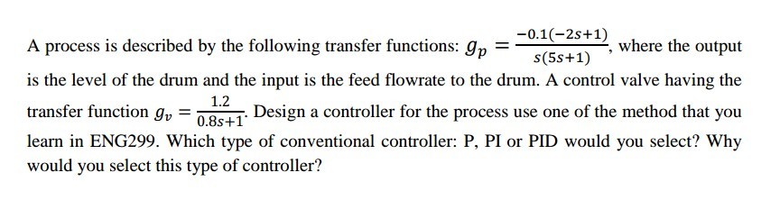 Solved A process is described by the following transfer | Chegg.com