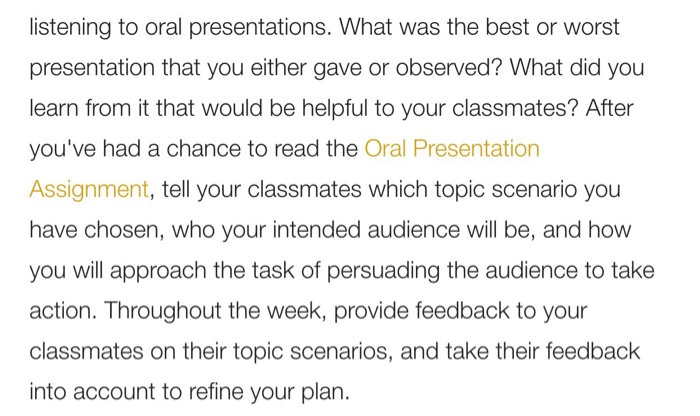 Listening to oral presentations. What was the best or | Chegg.com