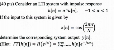 Solved Consider an LTI system with impulse response h[n] = | Chegg.com