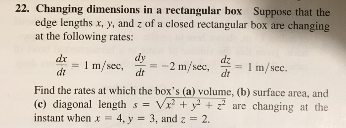 Solved 22. Changing dimensions in a rectangular box suppose | Chegg.com