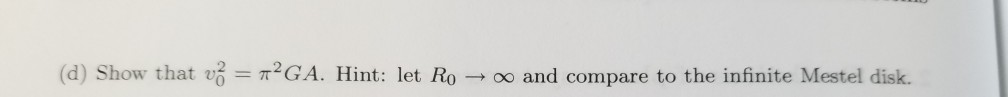 2.5 [2] The finite Mestel disk is a razor-thin disk | Chegg.com