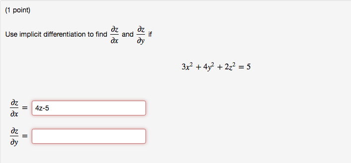 Solved Use implicit differentiation to find partial | Chegg.com