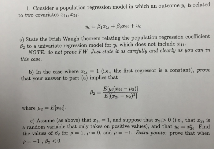 Solved Consider a population regression model in which an | Chegg.com