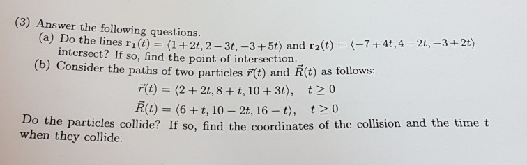 Solved (3) Answer the following questions a) intethe lines | Chegg.com