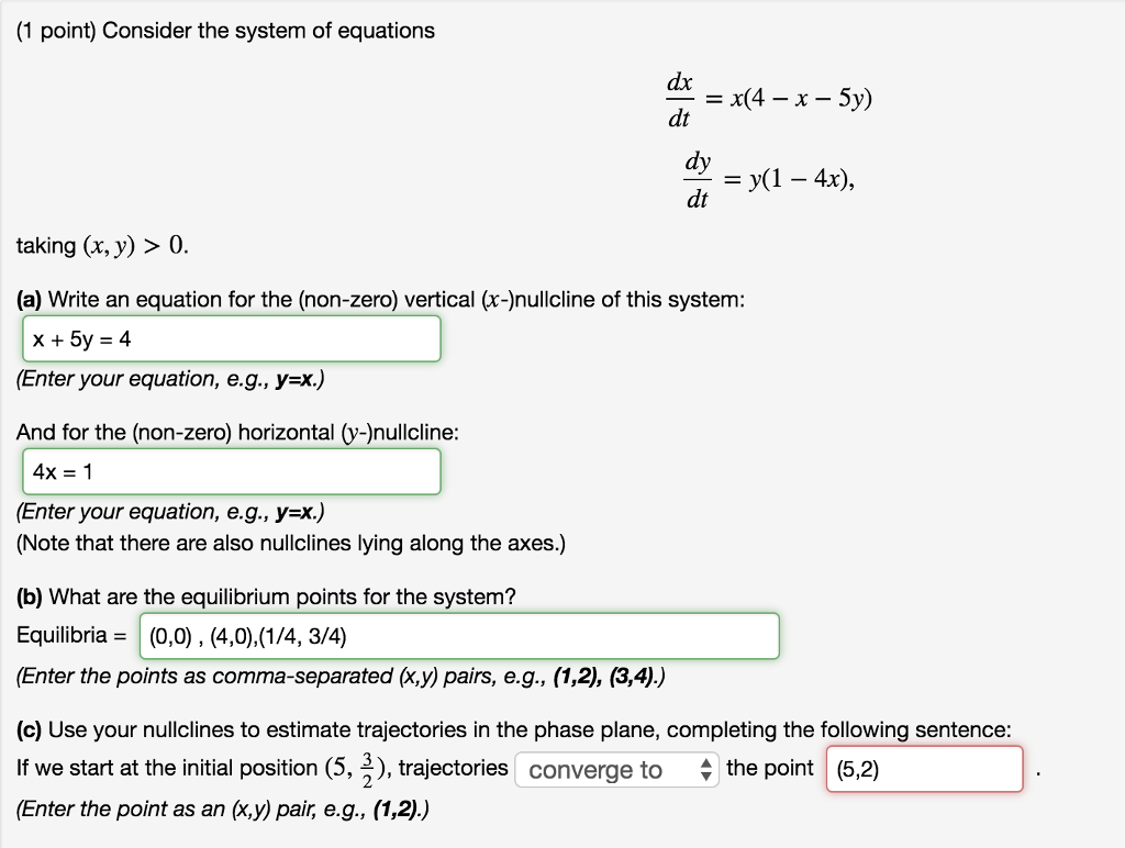 Solved Consider the system of equations dx/dt = x(4 - x - | Chegg.com