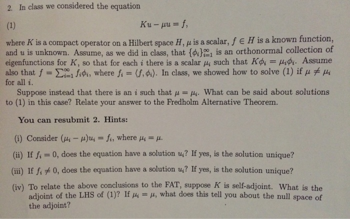 Solved In class we considered the equation Ku - mu u = f, | Chegg.com