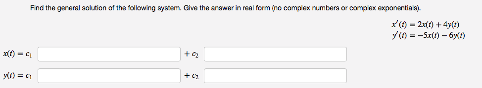 Solved Find the general solution of the following system. | Chegg.com