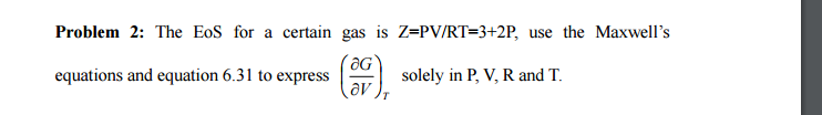 Solved (partial differential U/partial differential V)_T = T | Chegg.com