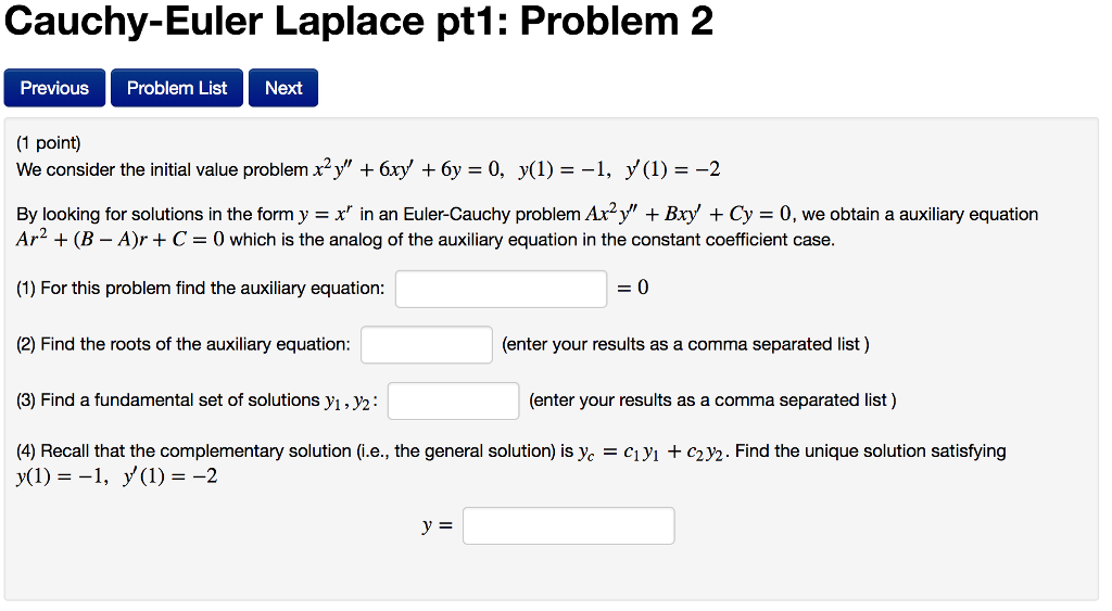 Solved Cauchy-Euler Laplace pt1: Problem 2 Previous Problem | Chegg.com